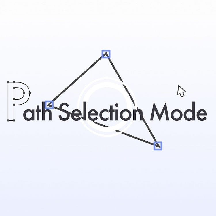 Path Selection Mode – Toolfarm Japan