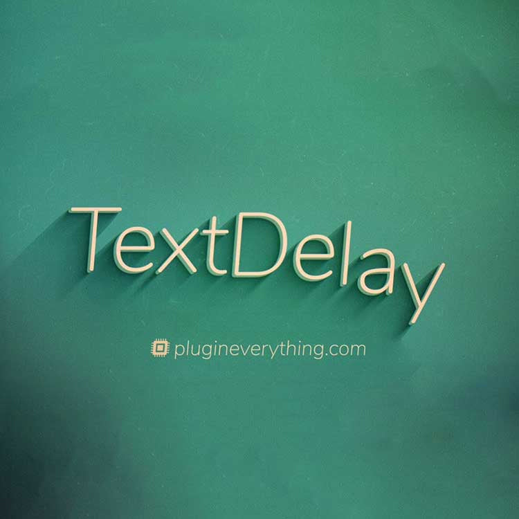 Plugin Everything TextDelay – Toolfarm Japan